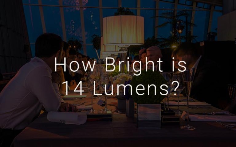 How Bright is 14 Lumens? Your Lumens Brightness Guide