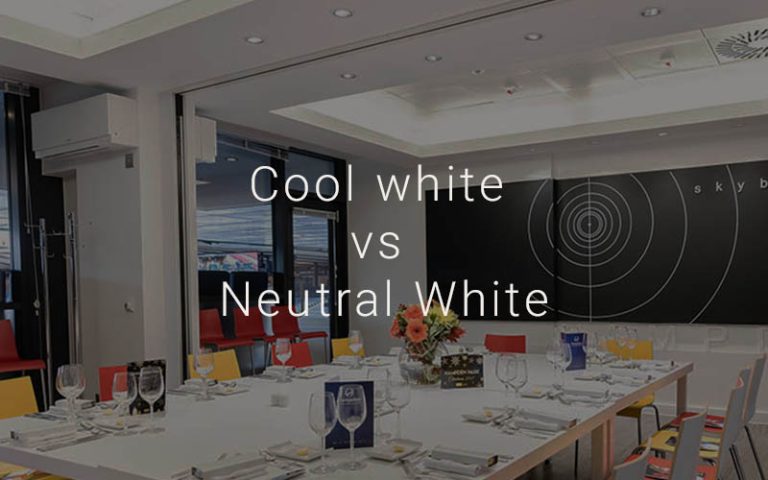 Cool White vs Neutral White : What's the Difference?
